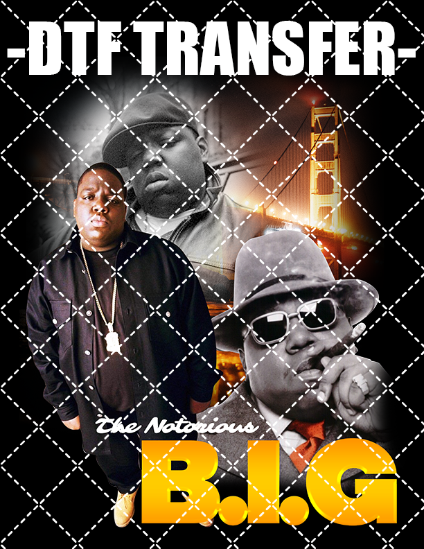 Notorious Big Bootleg - DTF Transfer (Ready To Press)