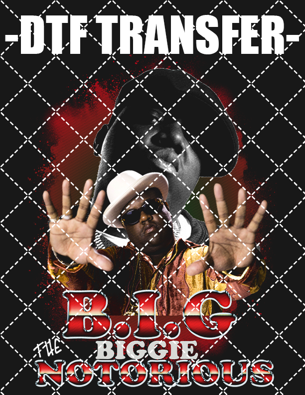 Notorious Big Bootleg (Use On Black Tee Only) - DTF Transfer (Ready To